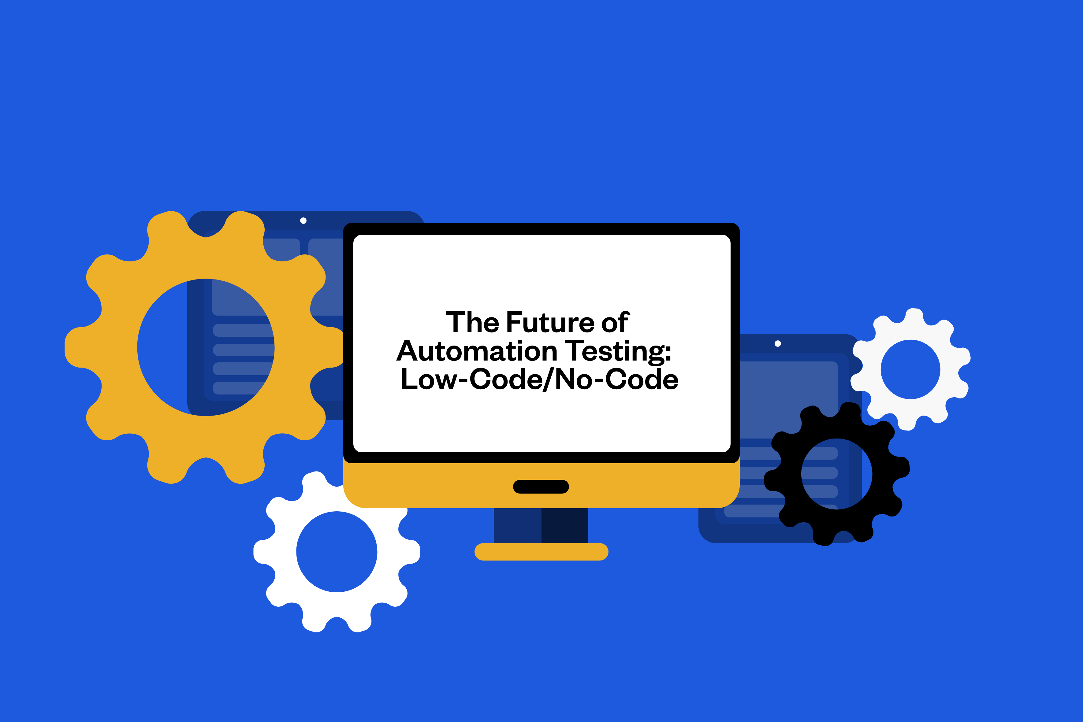 The Future Of Automation Testing Low Code No Code